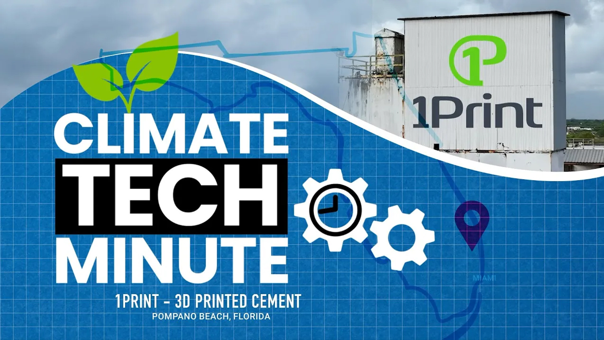 Video: Climate Tech Minute featuring 1Print | The Invading Sea